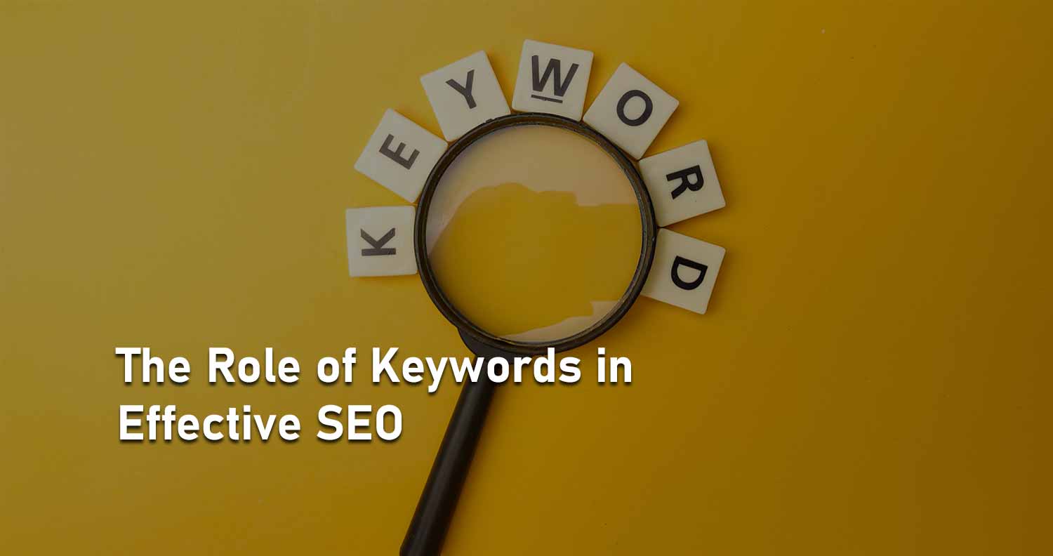 The Role of Keywords in Effective SEO - Trilokana Marketing